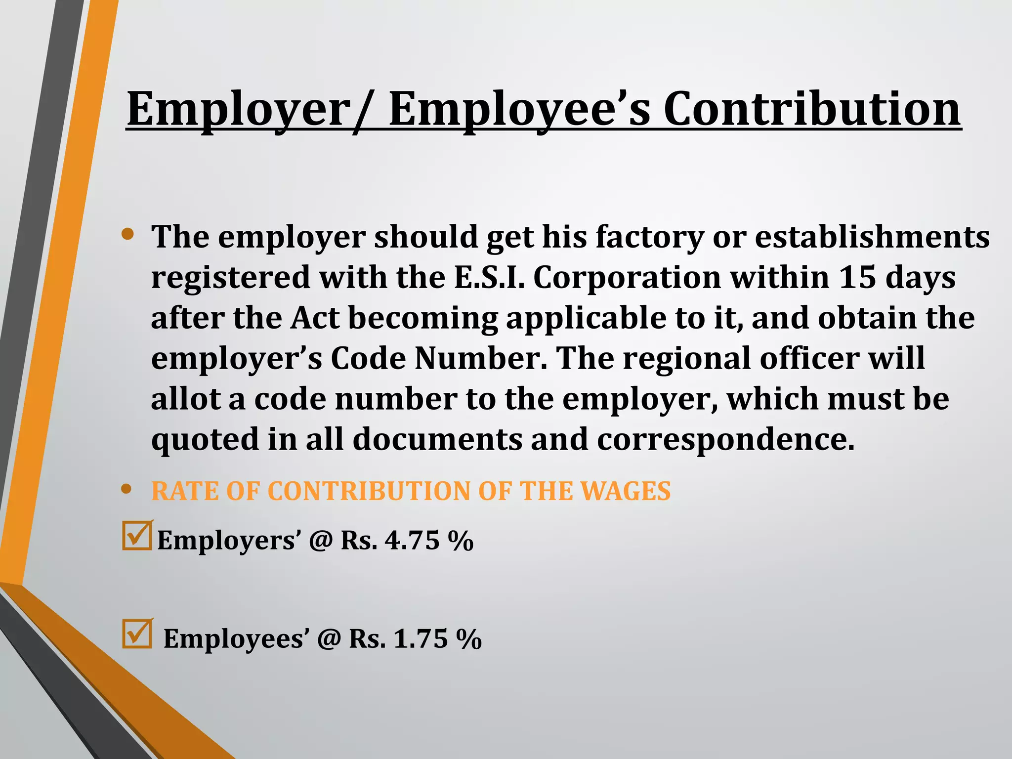 ESIC( Employee State Insurance Act & Scheme,1948) | PPT