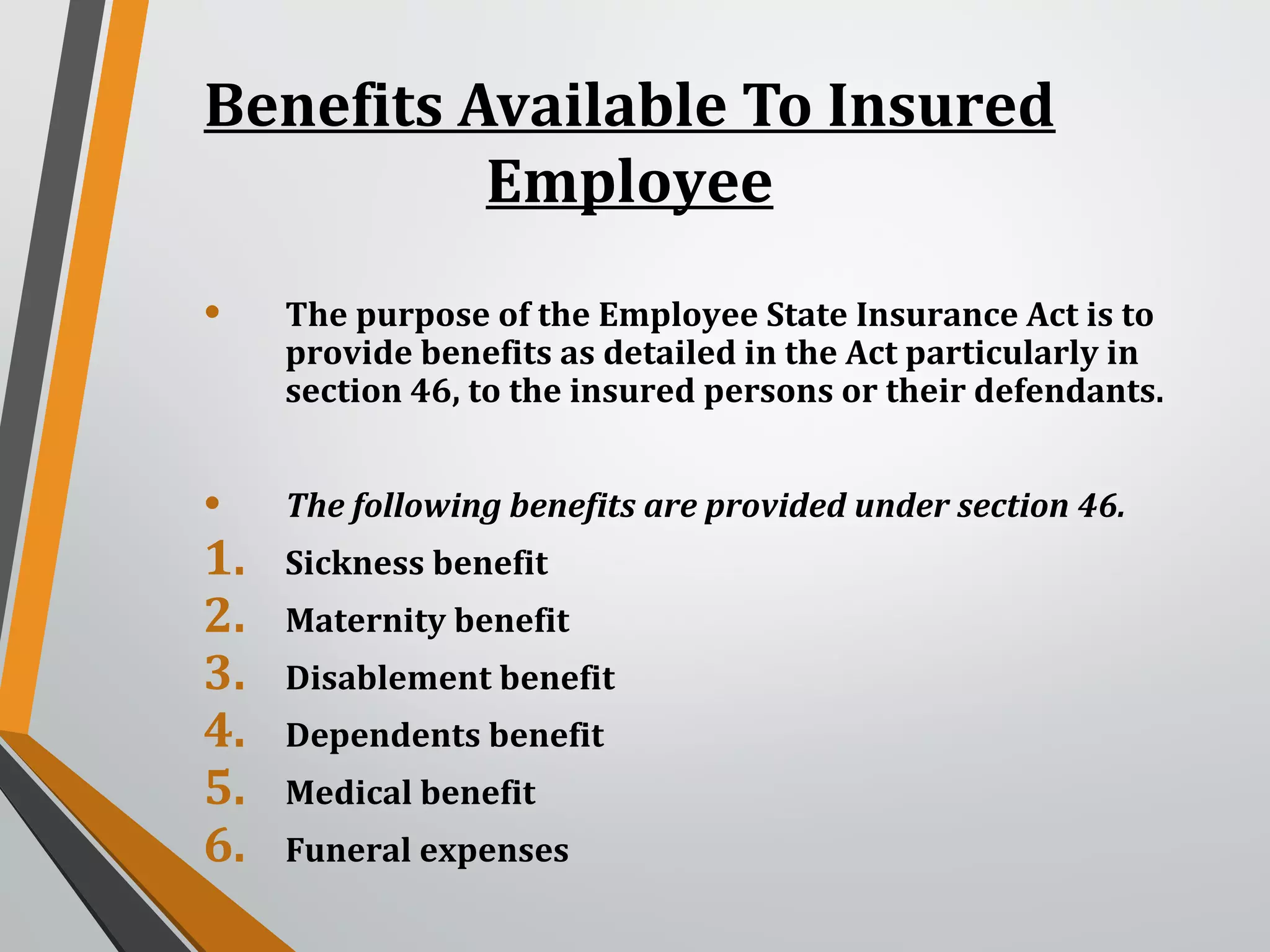 ESIC( Employee State Insurance Act & Scheme,1948) | PPT
