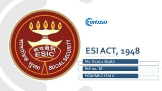 ESIC ACT 1948 | PPTX