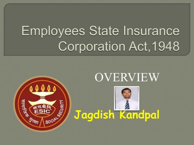 Esic act 1948 | PPTX | Government Support and Welfare | Financial ...
