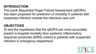 External validation of qSOFA in comparison of SIRS criteria in ER | PPTX