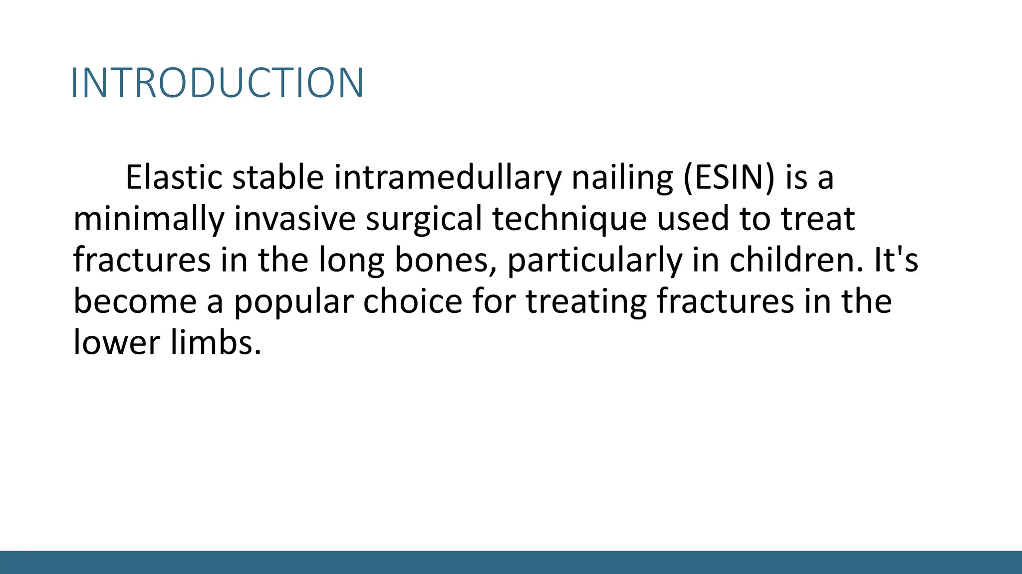 ESIN LOWER LIMB FEMUR AND TIBIA FRACTURES .pptx