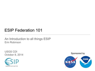 Esip 101 - An introduction to all things ESIP | PPT