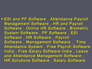 Esi software, pf software, salary software, attendance software, hr ...