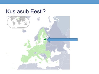 Esitlus2 minu eestimaa | PPT