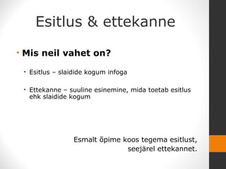 Esitlusprogramm PowerPoint | PPT