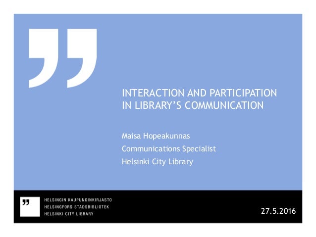 Interaction and participation in library's communications