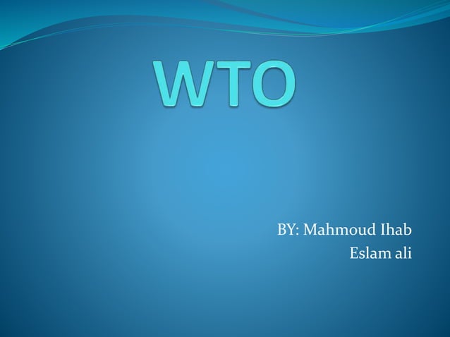 WTO world trade organization | PPTX | Political Issues & policy | Politics