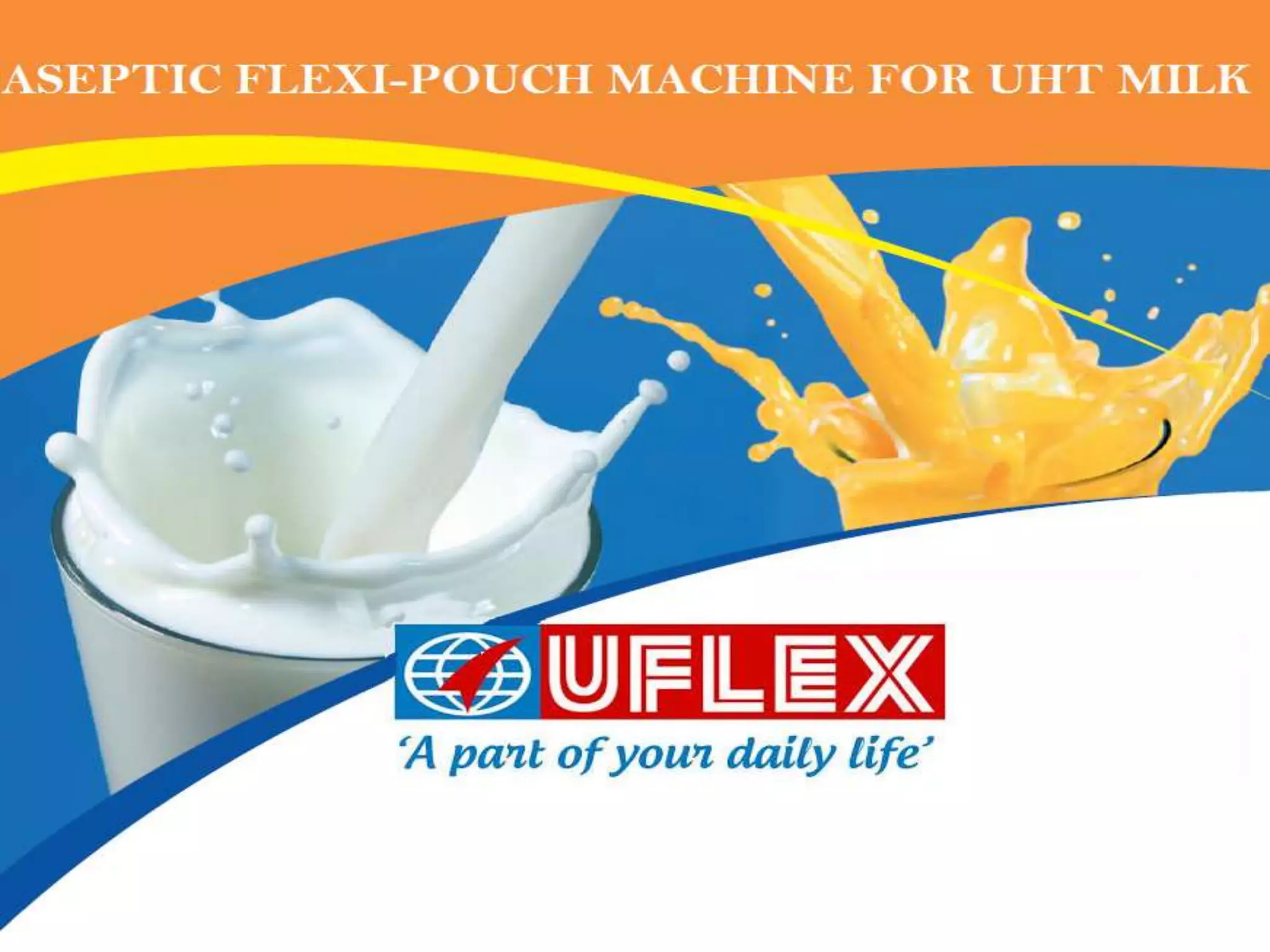 Esl flexipak -Aseptic Pouch Filling Machine for UHT Milk | PPTX