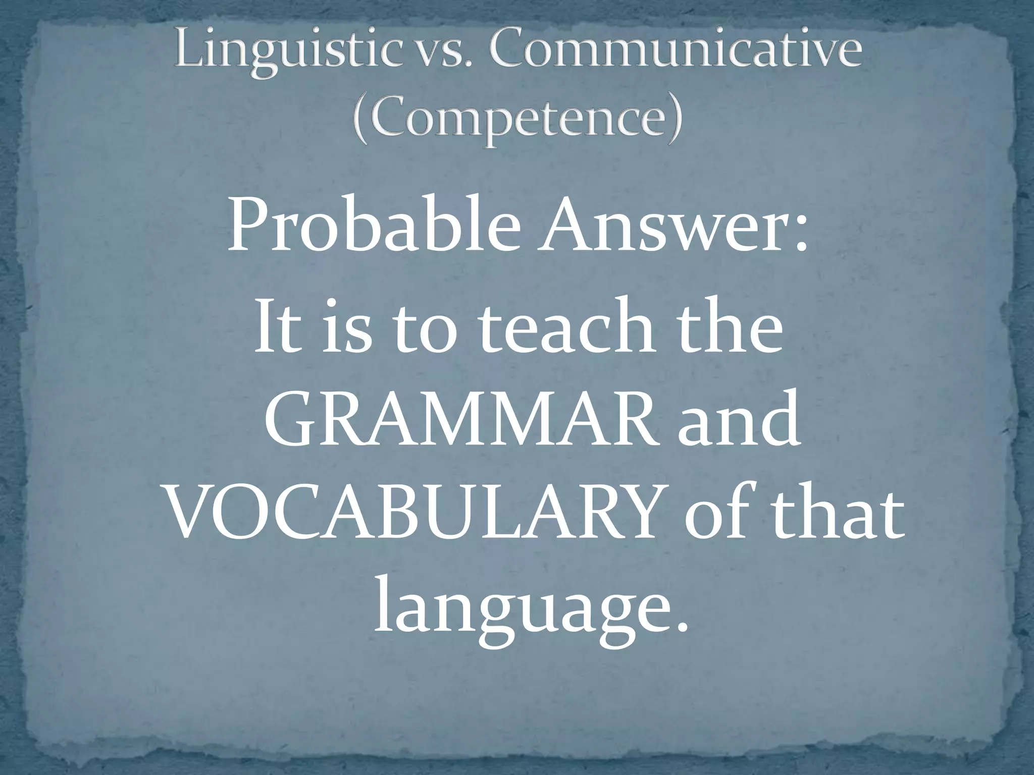 hymes and bachman's theories/model of communicative competence | PPTX