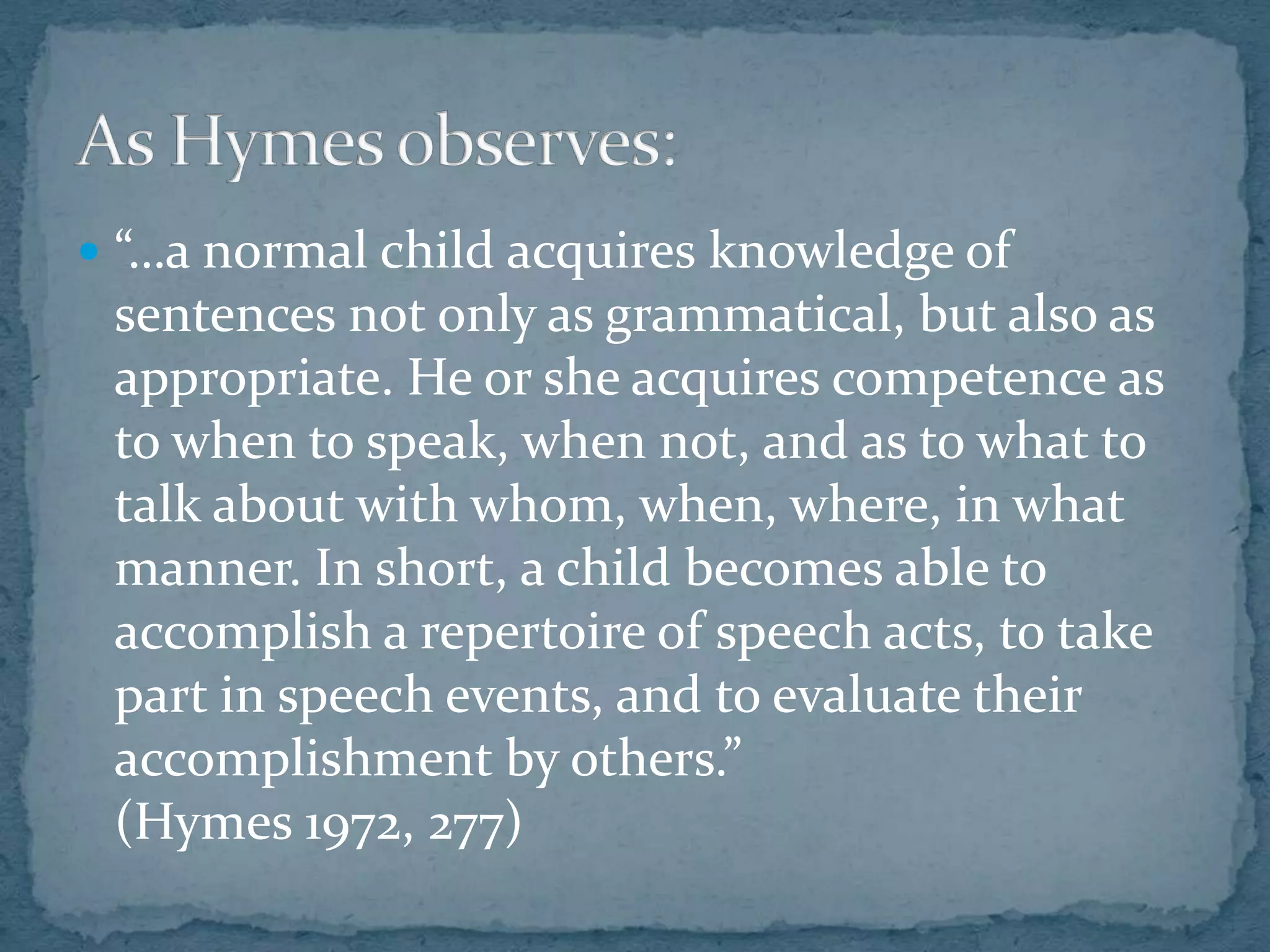 hymes and bachman's theories/model of communicative competence | PPTX