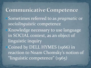hymes and bachman's theories/model of communicative competence | PPTX
