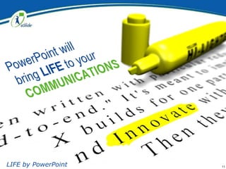 LIfe by PowerPoint | PPT