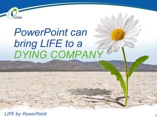 LIfe by PowerPoint | PPT