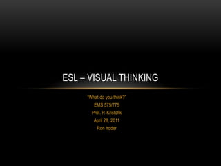 Esl – visual thinking | PPTX