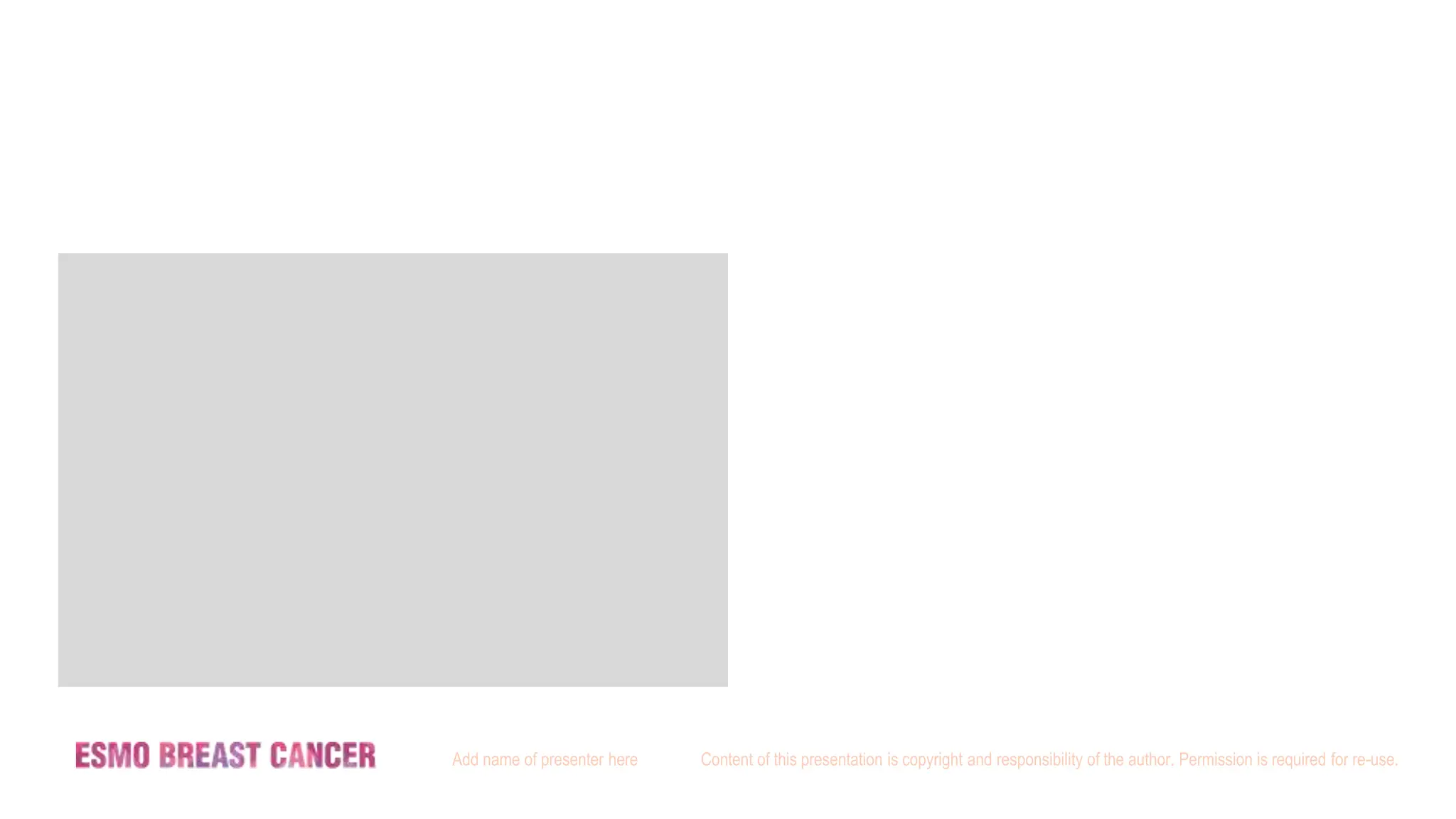 ESMO-Breast-Cancer-2022-PPTX-Template.pptx
