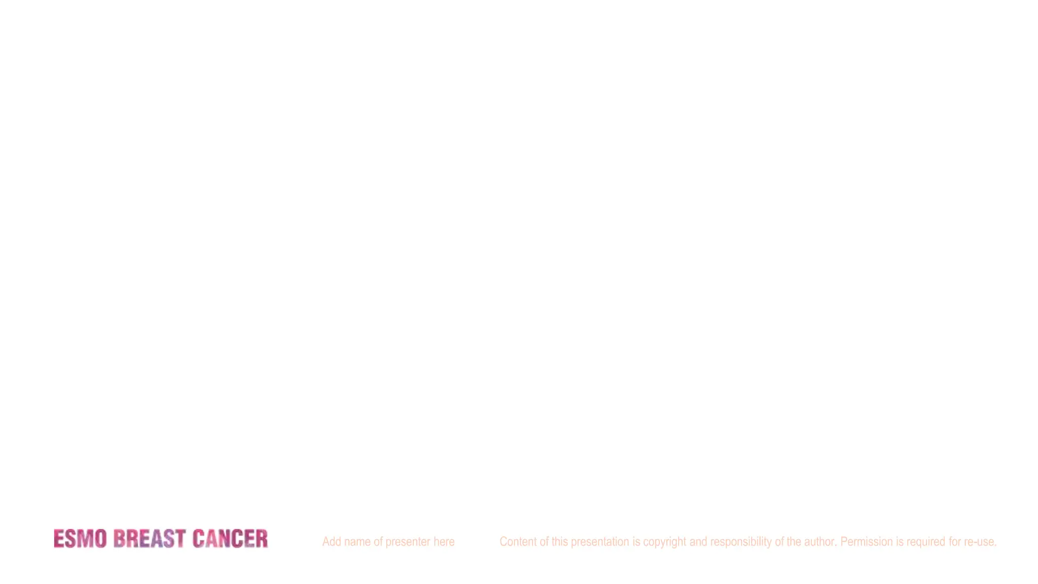 ESMO-Breast-Cancer-2022-PPTX-Template.pptx
