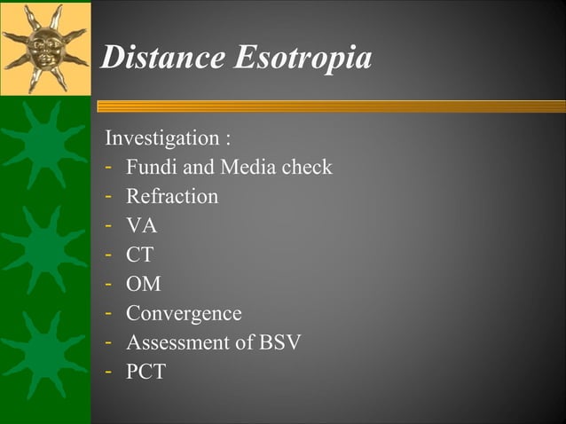 Eso deviation | PPT | Eye and Vision Conditions | Diseases and Conditions