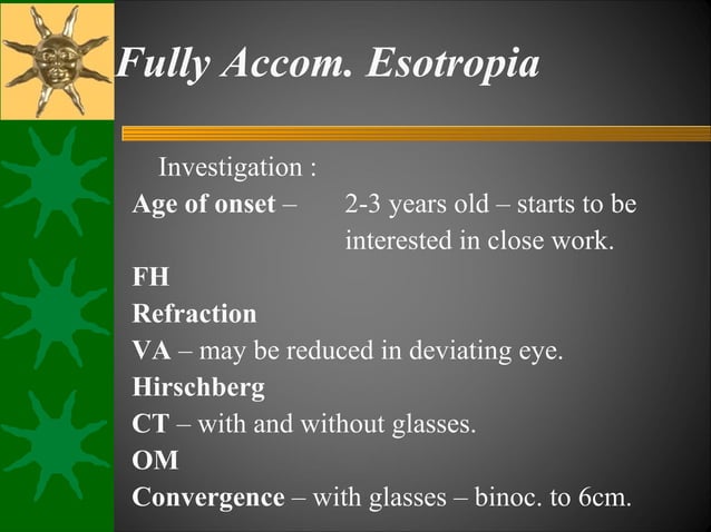 Eso deviation | PPT | Eye and Vision Conditions | Diseases and Conditions