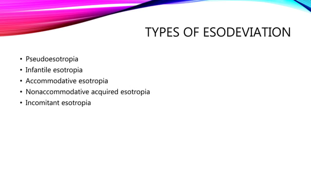 ESODEVIATION AND ITS APPROACH.pptx | Eye and Vision Conditions ...