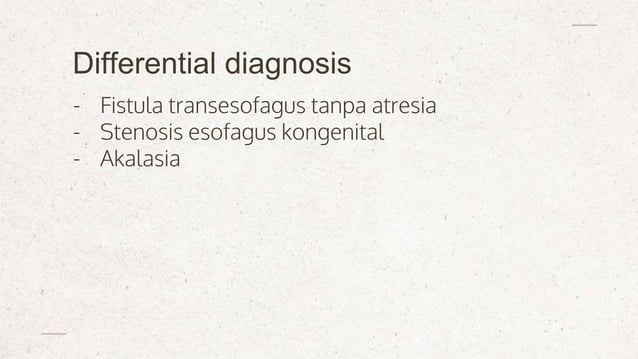 Esofagografi pada Atresia Esofagus (Tinjauan Pustaka) Matthew ...