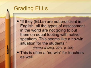 A? B? C? Assigning Meaningful Grades for ELLs | PPT