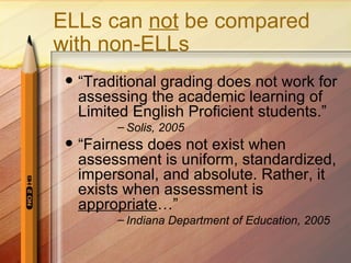 A? B? C? Assigning Meaningful Grades for ELLs | PPT