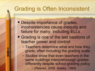 A? B? C? Assigning Meaningful Grades for ELLs | PPT