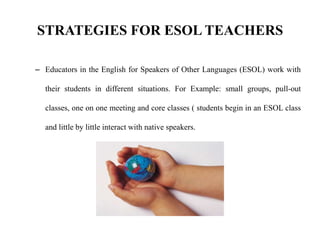 Esol powerpoint | PPTX | Education