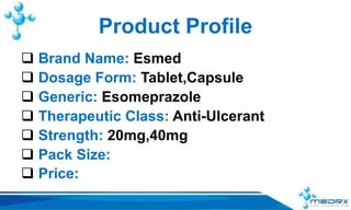 Esomeprazole product presentation | PPTX