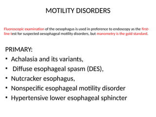 Esophageal motility disorder - Radiological imaging pptx | PPTX