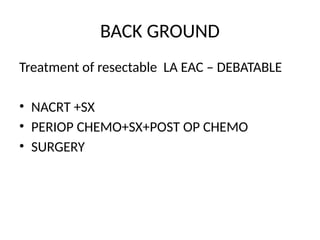 ESOPEC TRIAL IN CARCINOMA STOMACH JOURNAL CLUB | PPTX