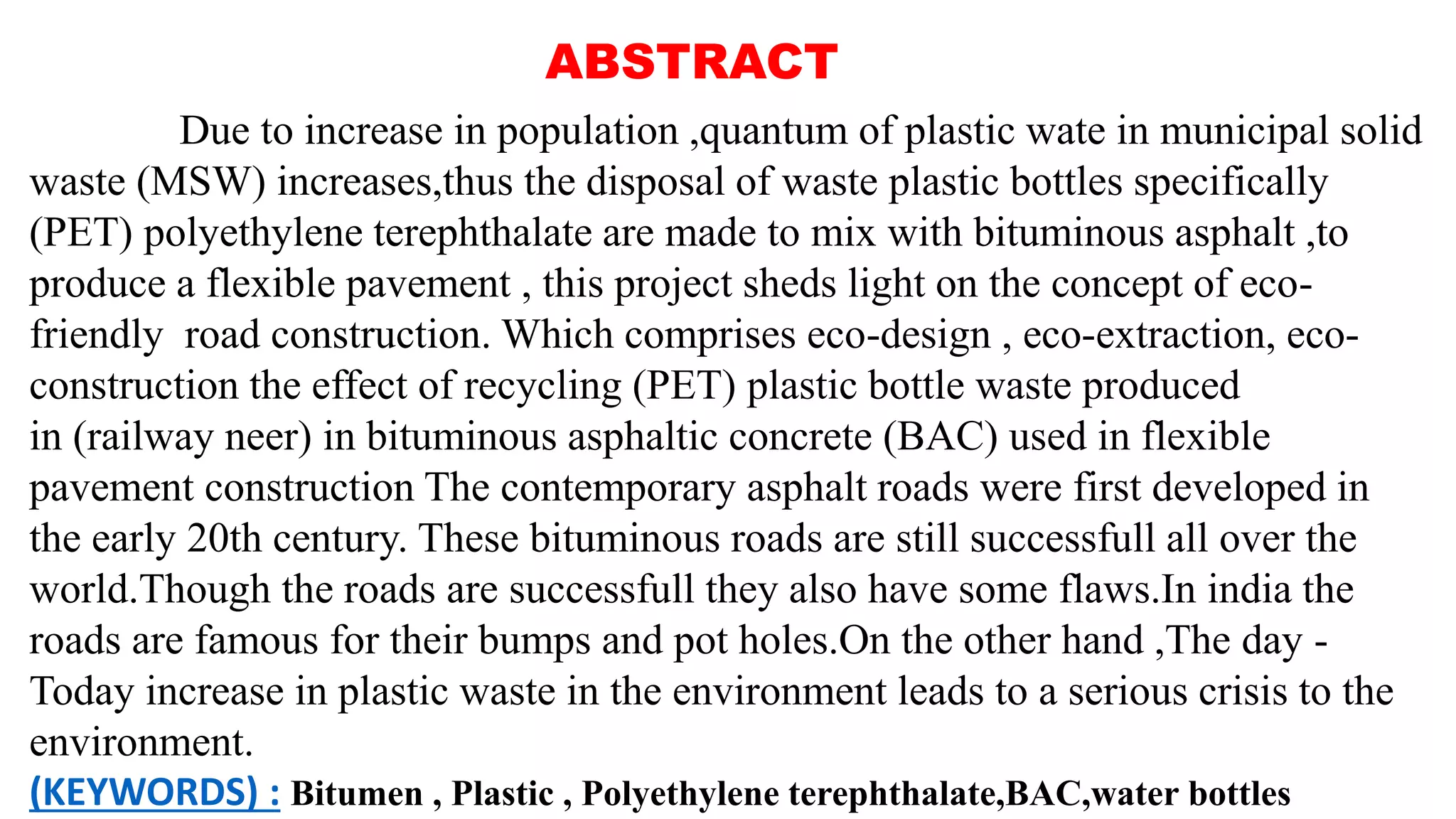 EXPERIMENTAL STUDY ON FLEXIBLE PAVEMENT USING POLYETHYLENE ...