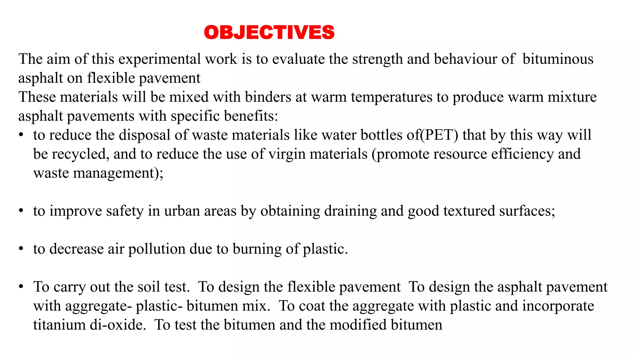 EXPERIMENTAL STUDY ON FLEXIBLE PAVEMENT USING POLYETHYLENE ...