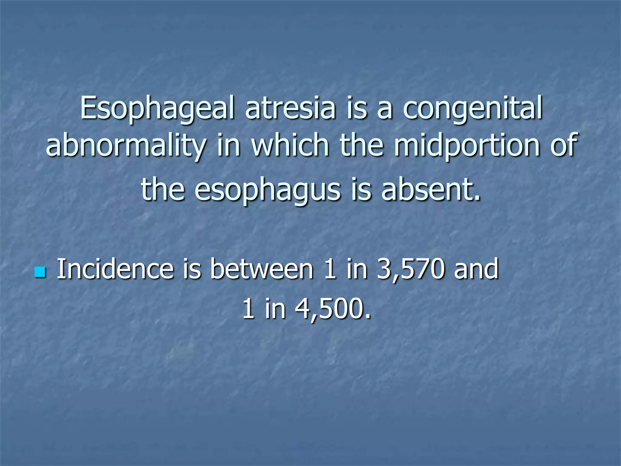 Esophageal Atresia.ppt