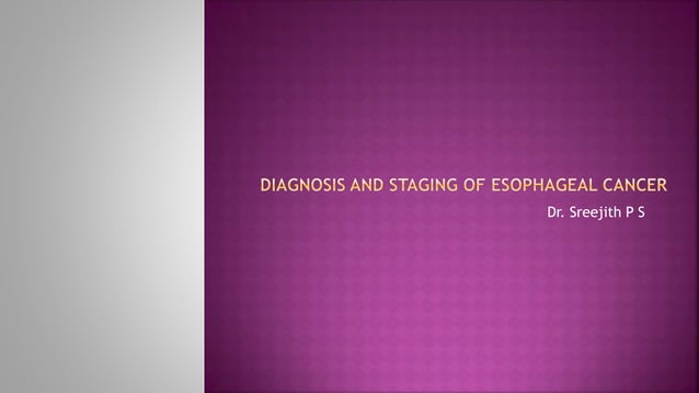 esophageal cancer staging.pptx