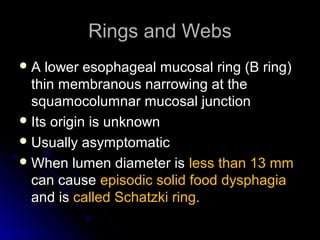 Esophageal Webs And Rings