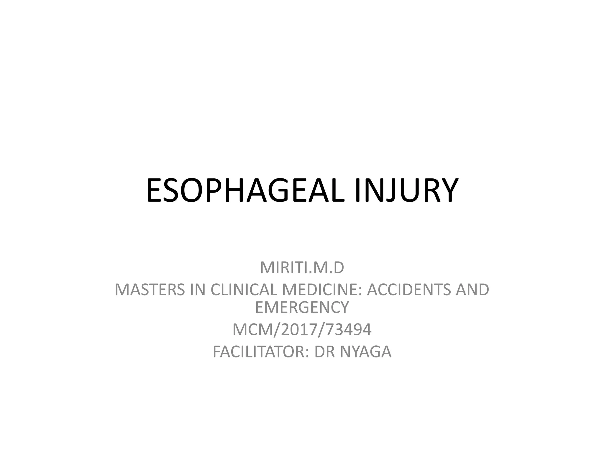 Esophageal injury | PPTX