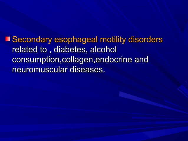 Esophageal motility disorders | PPT