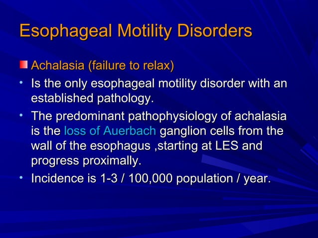 Esophageal motility disorders | PPT