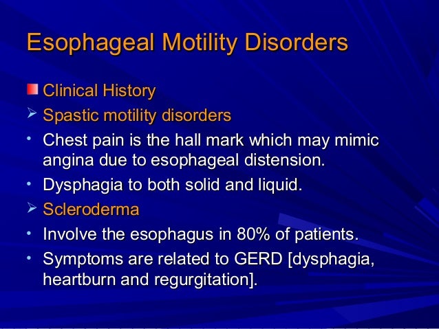 Esophageal motility disorders