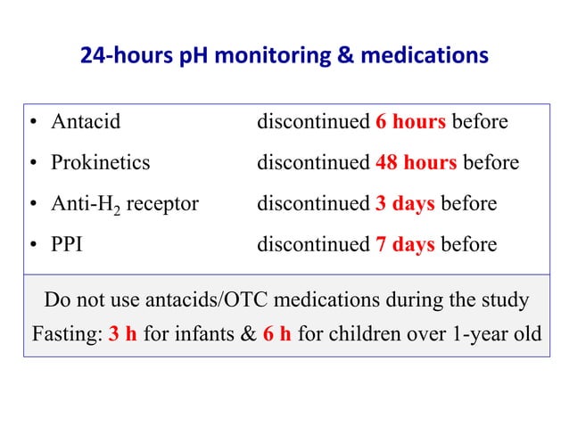 Esophageal pH monitoring in pediatrics | PPTX