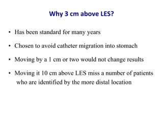Esophageal pH monitoring in pediatrics | PPTX
