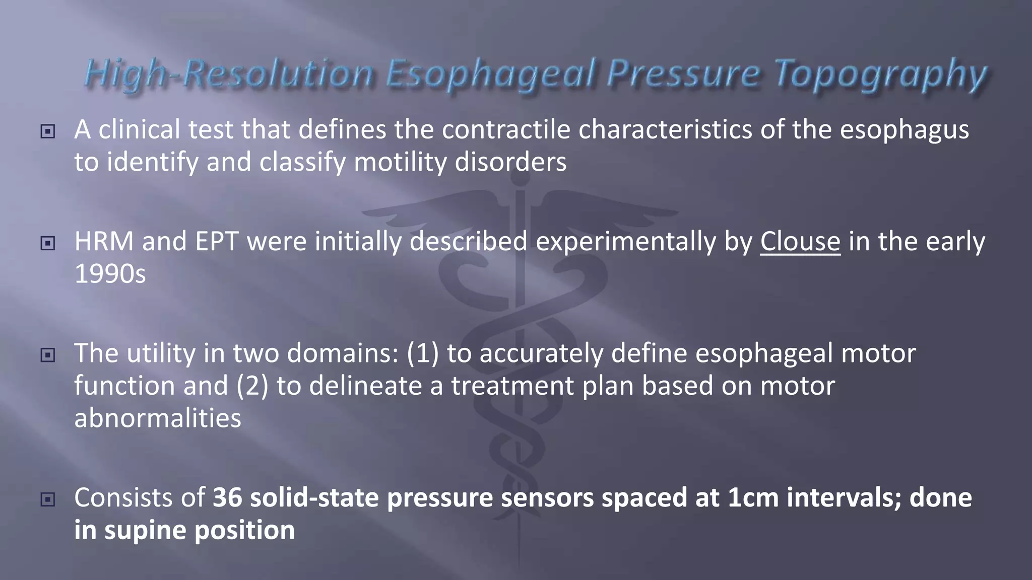 Esophagus body & HRM.pptx