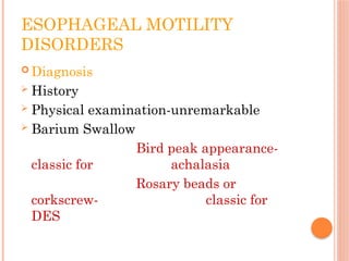 ESOPHAGUS anatomy and motility disorder.pptx