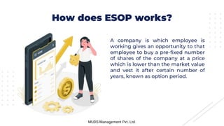 Employee Stock Ownership Plan Or ESOP - Muds Management | PPT