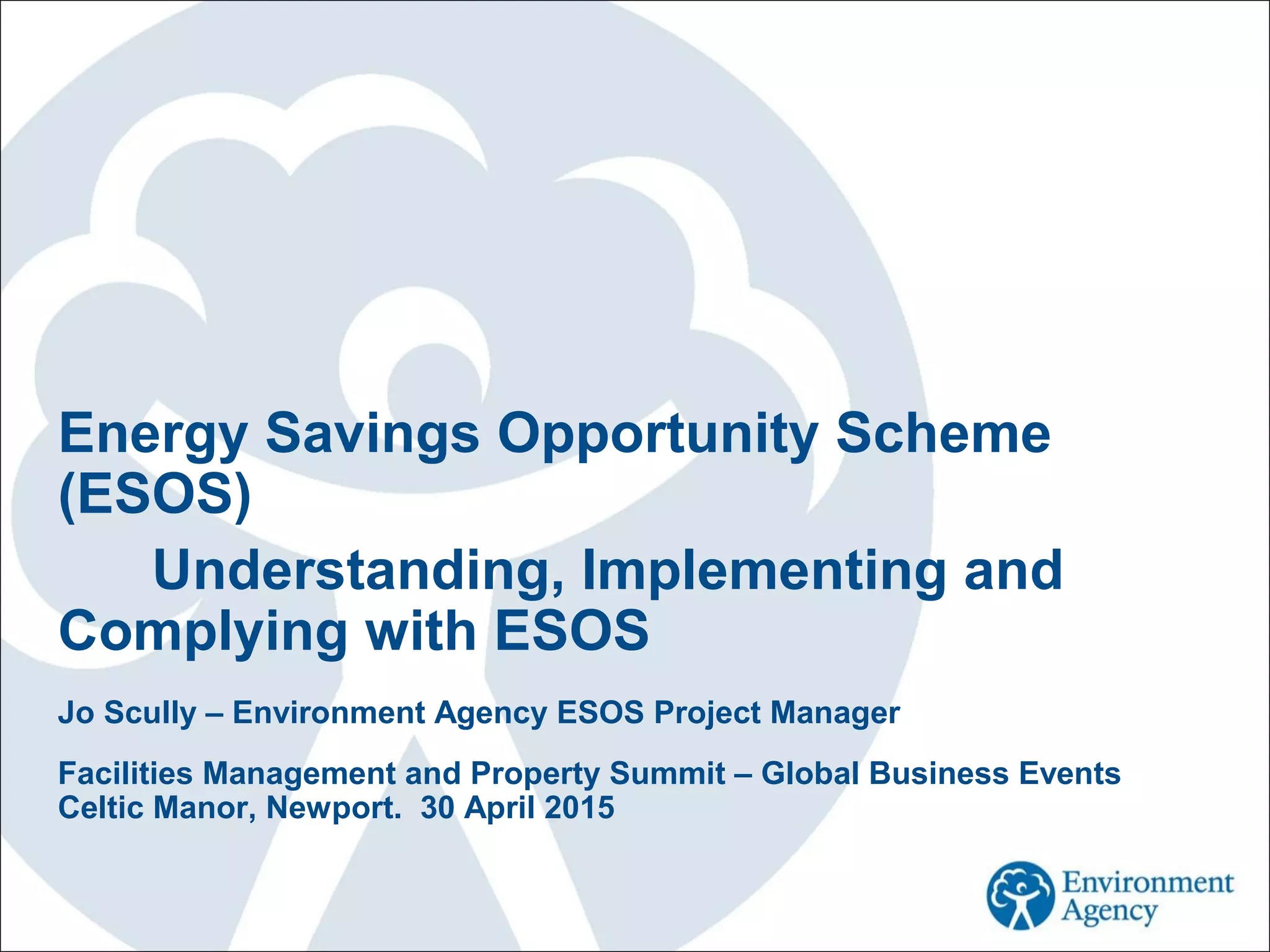 Esos - Energy savings opportunity scheme | PPT