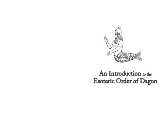 Esoterick.'.order.'.of. ' .dagon.'. introduction | PPT