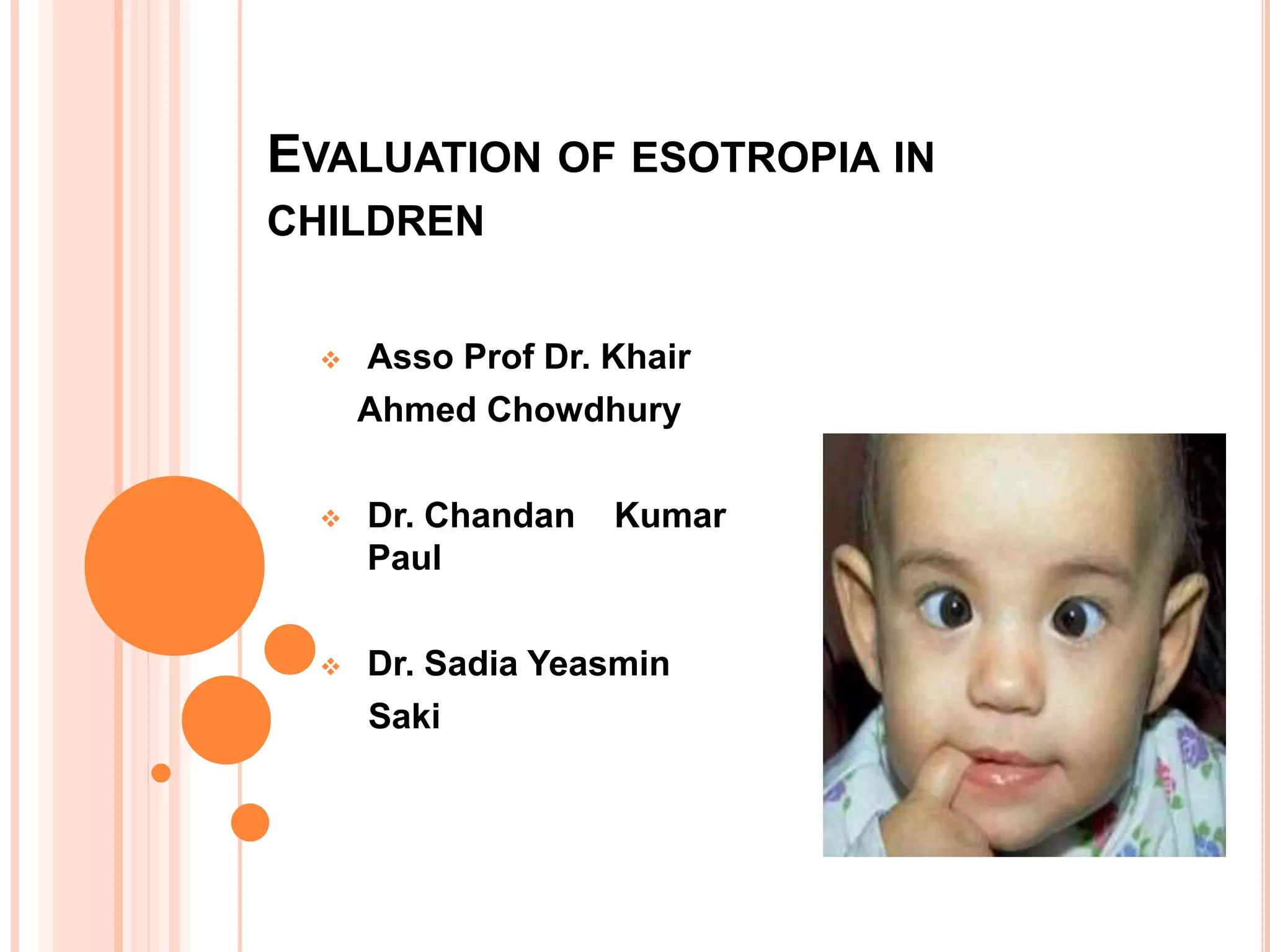 Evaluation of Esotropia in children | PPTX
