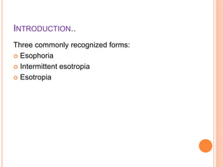 Evaluation of Esotropia in children | PPTX